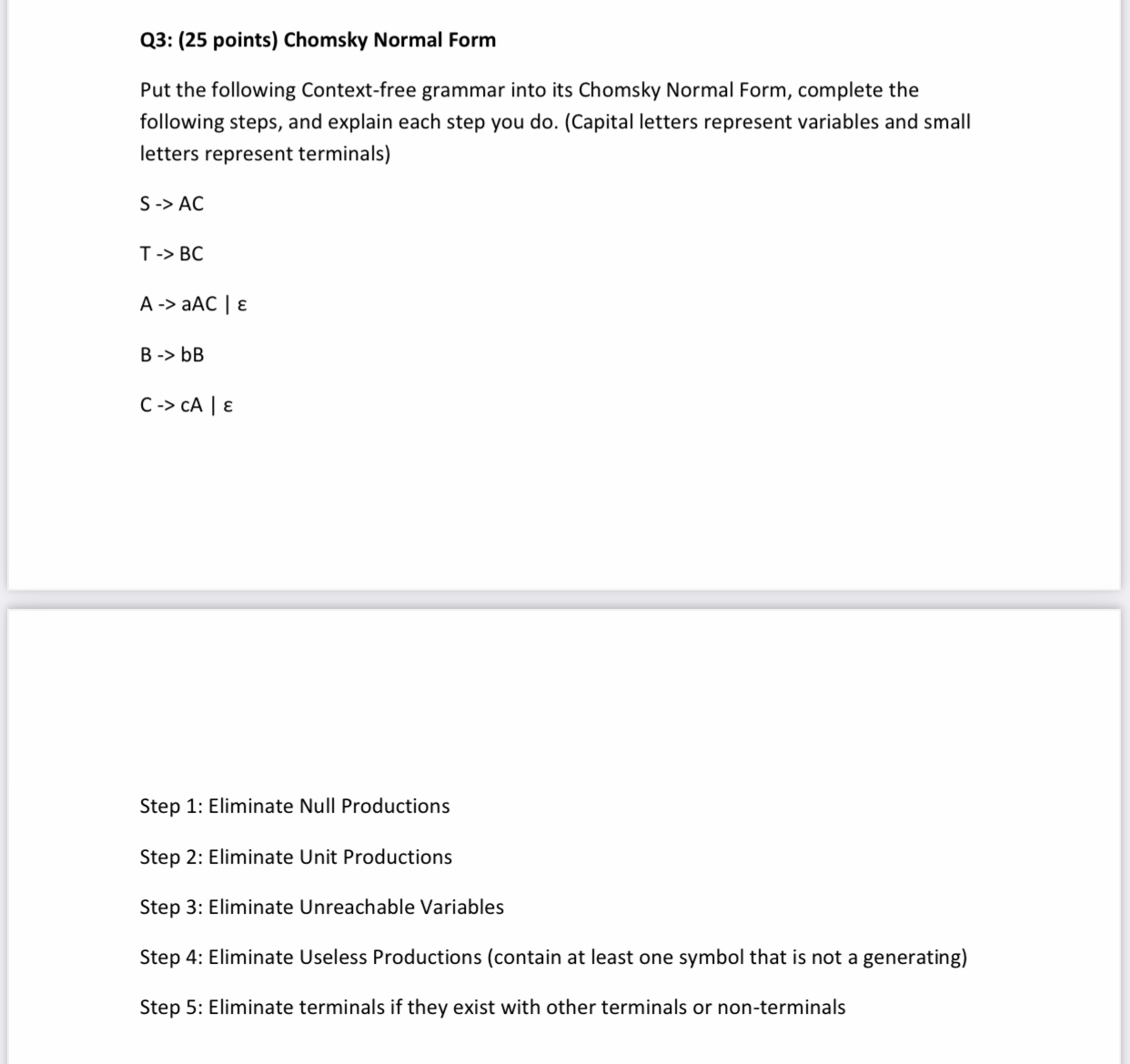 Solved Q3: (25 points) Chomsky Normal Form Put the following | Chegg.com