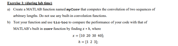 Solved Exercise 1: (during lab time) a) Create a MATLAB | Chegg.com