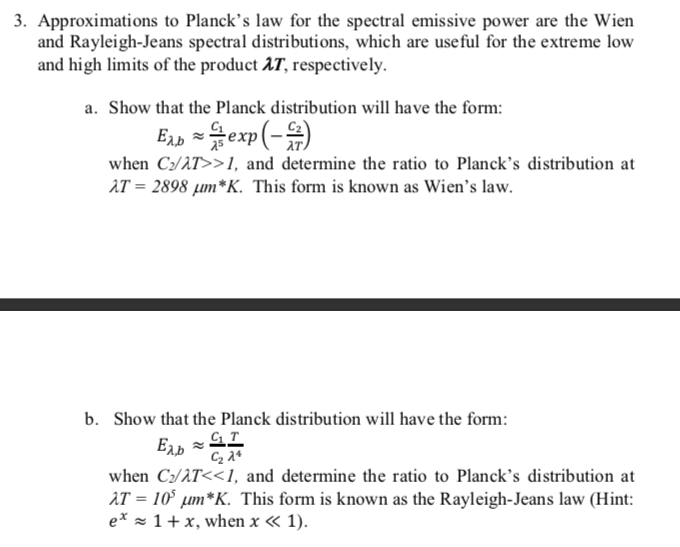 Solved 3. Approximations to Planck's law for the spectral | Chegg.com