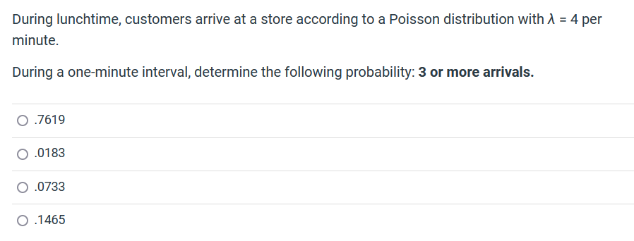 Solved During lunchtime, customers arrive at a store | Chegg.com