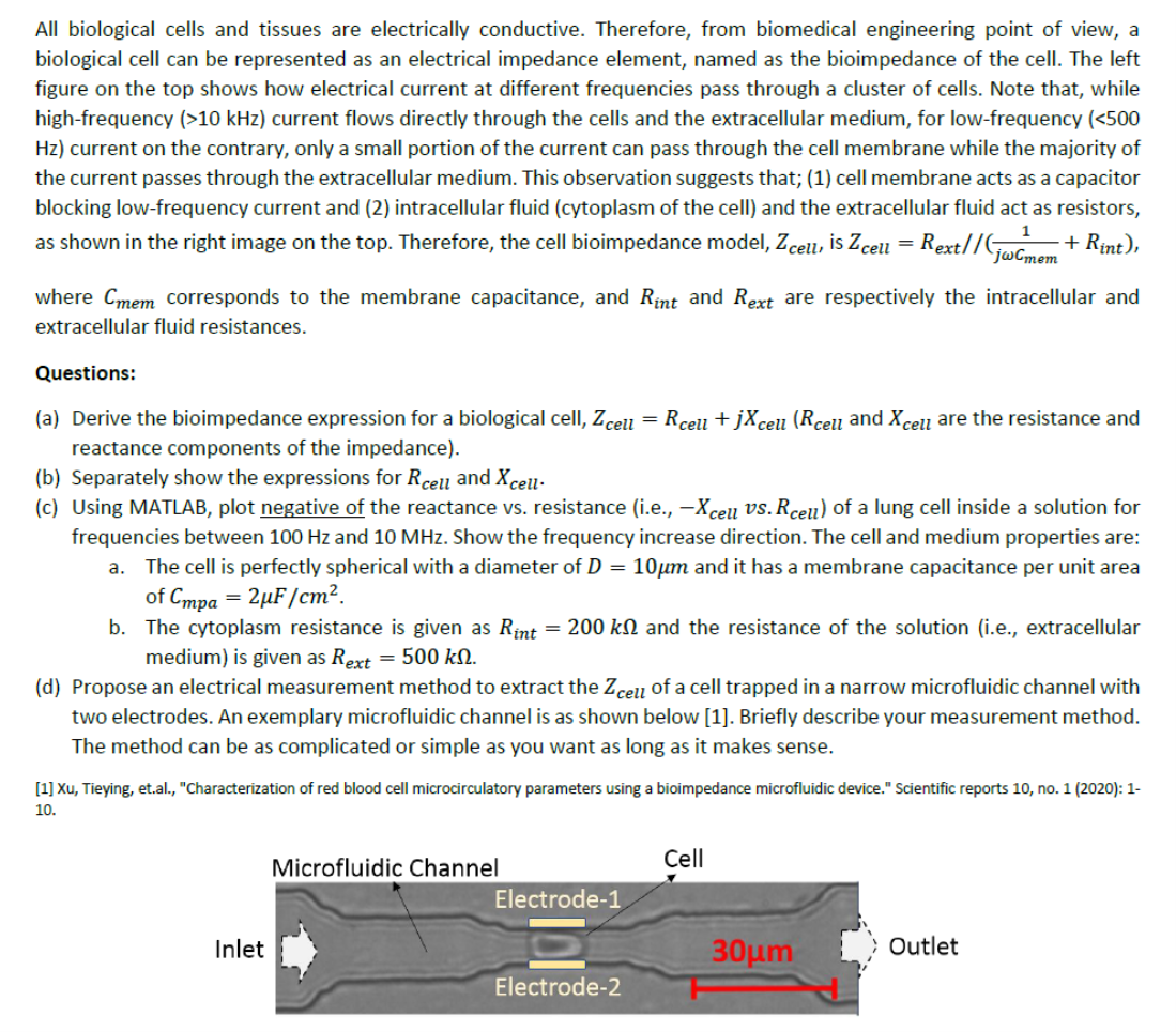 All biological cells and tissues are electrically | Chegg.com