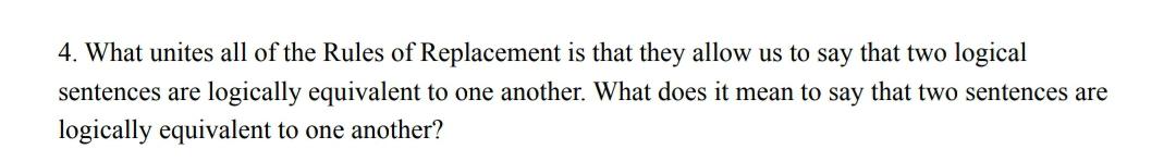 Solved 4. What unites all of the Rules of Replacement is | Chegg.com