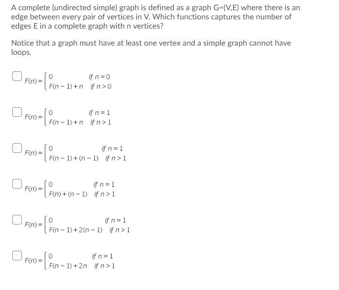 Solved A complete (undirected simple) graph is defined as a | Chegg.com