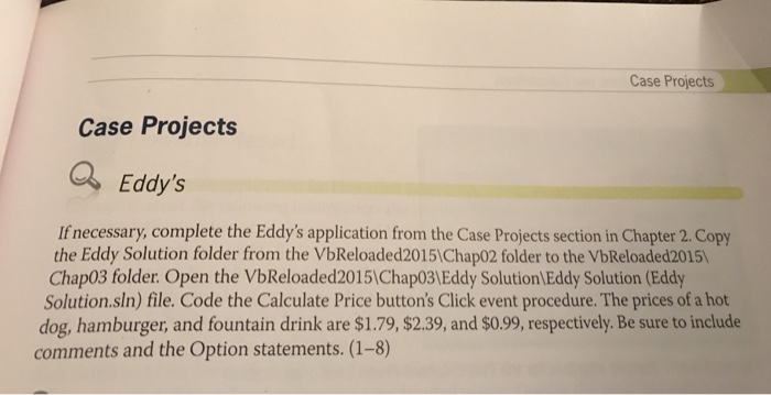 Solved Using Visual Basic, answer the following Chapter 3 | Chegg.com