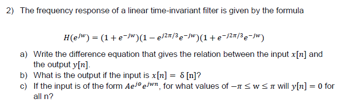 The frequency response of a linear time-invariant | Chegg.com