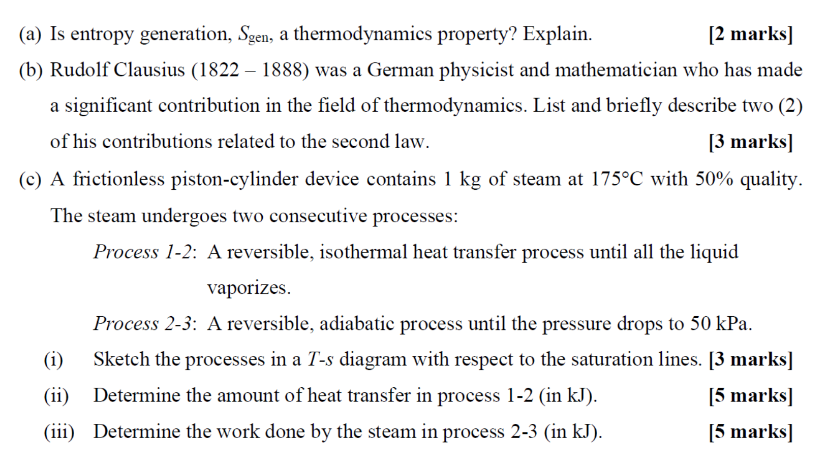 Solved (a) Is entropy generation, Sgen, a thermodynamics | Chegg.com