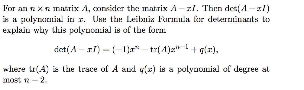 Solved For an nxn matrix A, consider the matrix A – 21. Then | Chegg.com