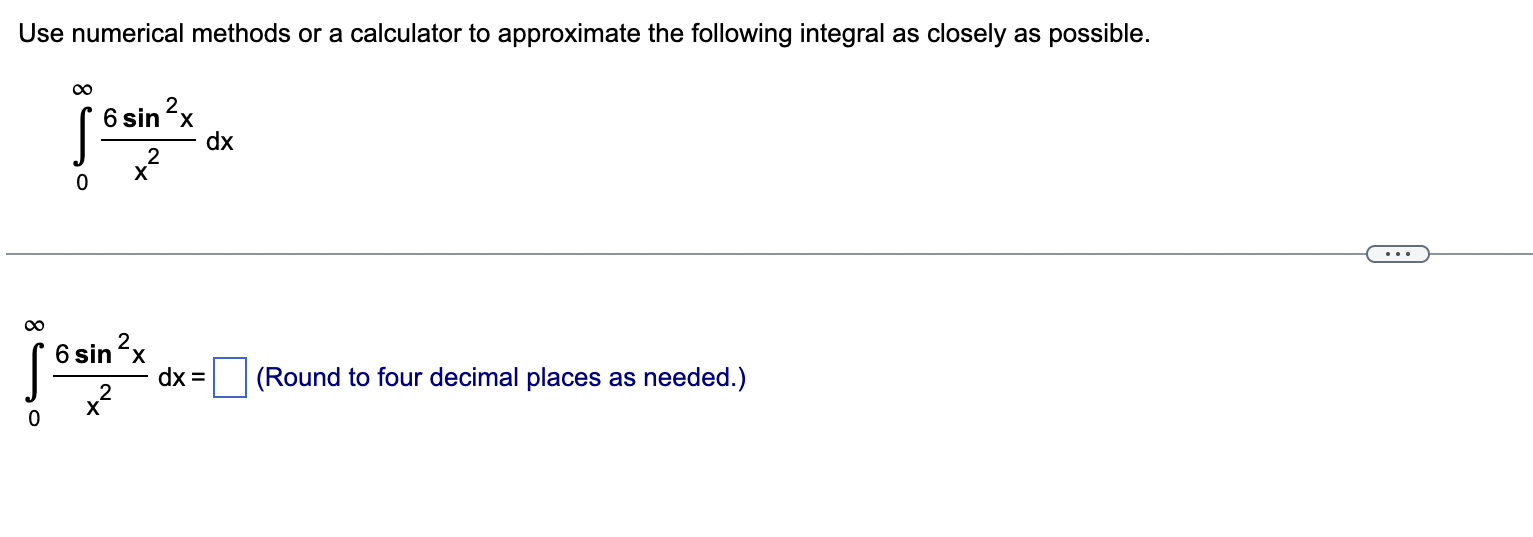 Solved Use numerical methods or a calculator to approximate | Chegg.com