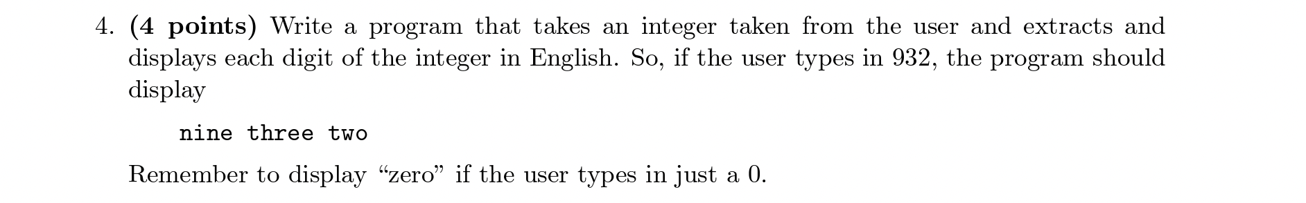 Solved 4. (4 points) Write a program that takes an integer | Chegg.com
