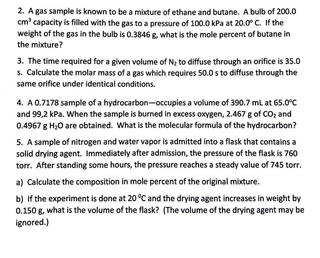 Solved 2. A gas sample is known to be a mixture of ethane | Chegg.com