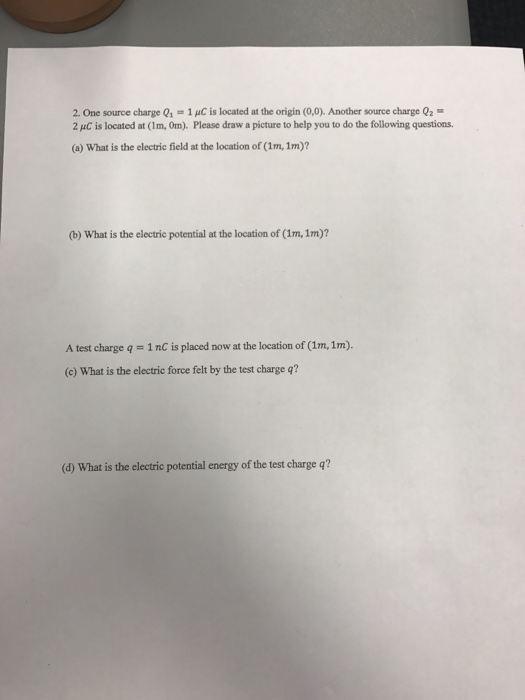 Solved One source charge Q_1 = 1 mu C is located at the | Chegg.com