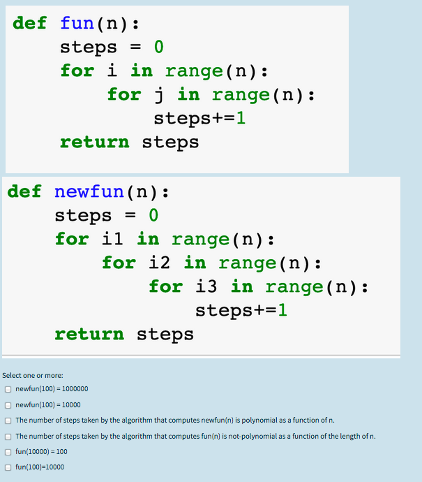 Solved = def fun(n): steps = 0 for i in range(n): for j in | Chegg.com