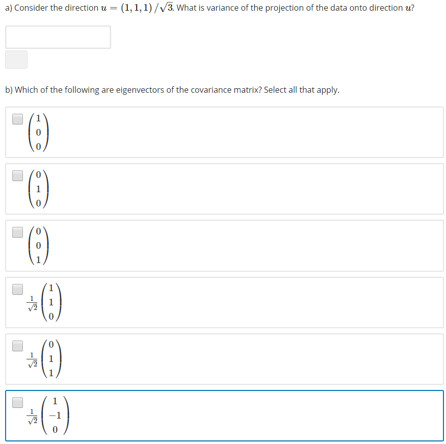 A certain three-dimensional data set has covariance | Chegg.com