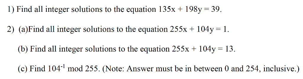 Solved 1) Find all integer solutions to the equation 135x + | Chegg.com