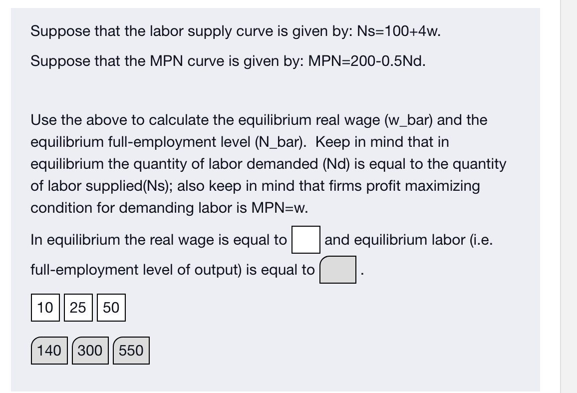Solved Suppose that the labor supply curve is given by: | Chegg.com