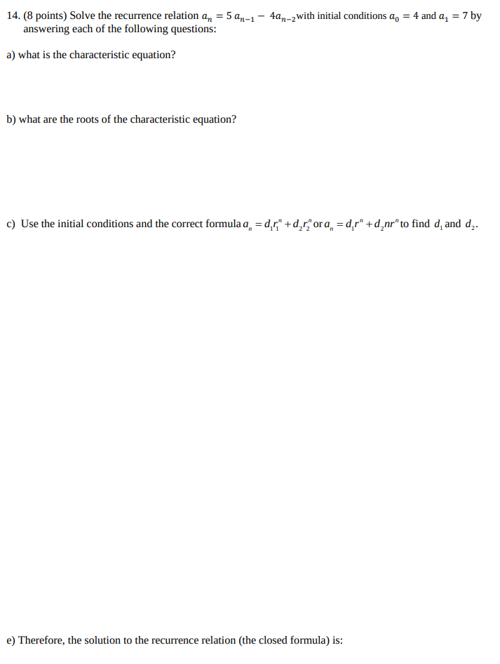 Solved 14. (8 points) Solve the recurrence relation | Chegg.com