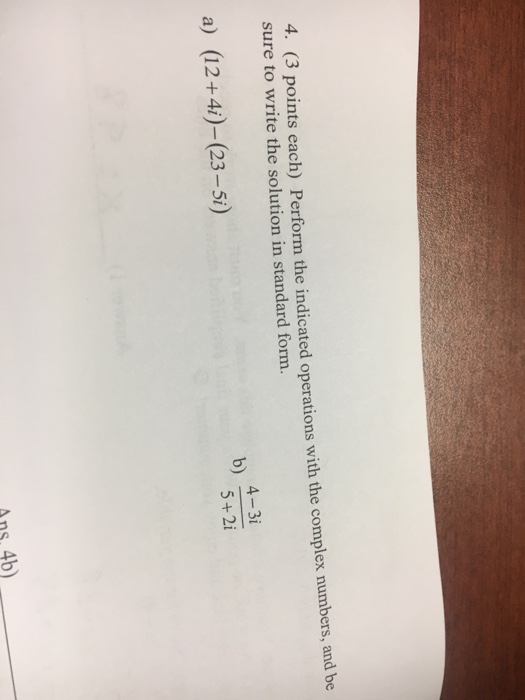 Solved Perform the indicated operations with the complex | Chegg.com