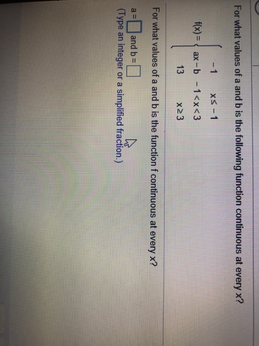 Solved For What Values Of A And B Is The Following Function