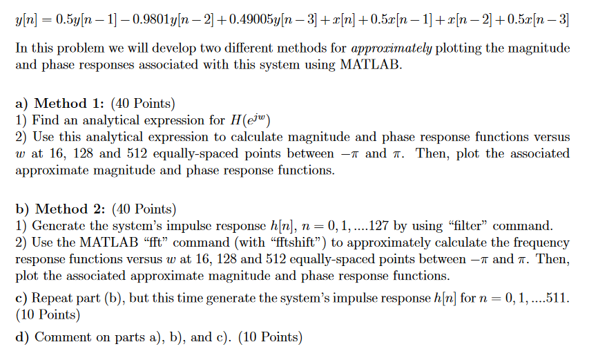 Solved y[n] = 0.5y[n – 1] – 0.9801y[n – 2] +0.49005y[n – 3] | Chegg.com