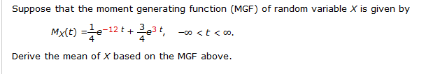 Solved Suppose that the moment generating function (MGF) of | Chegg.com