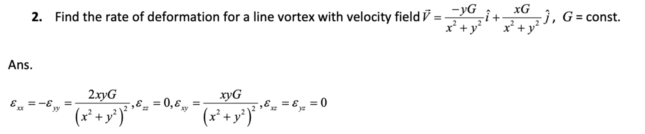 Solved 2. Find the rate of deformation for a line vortex | Chegg.com