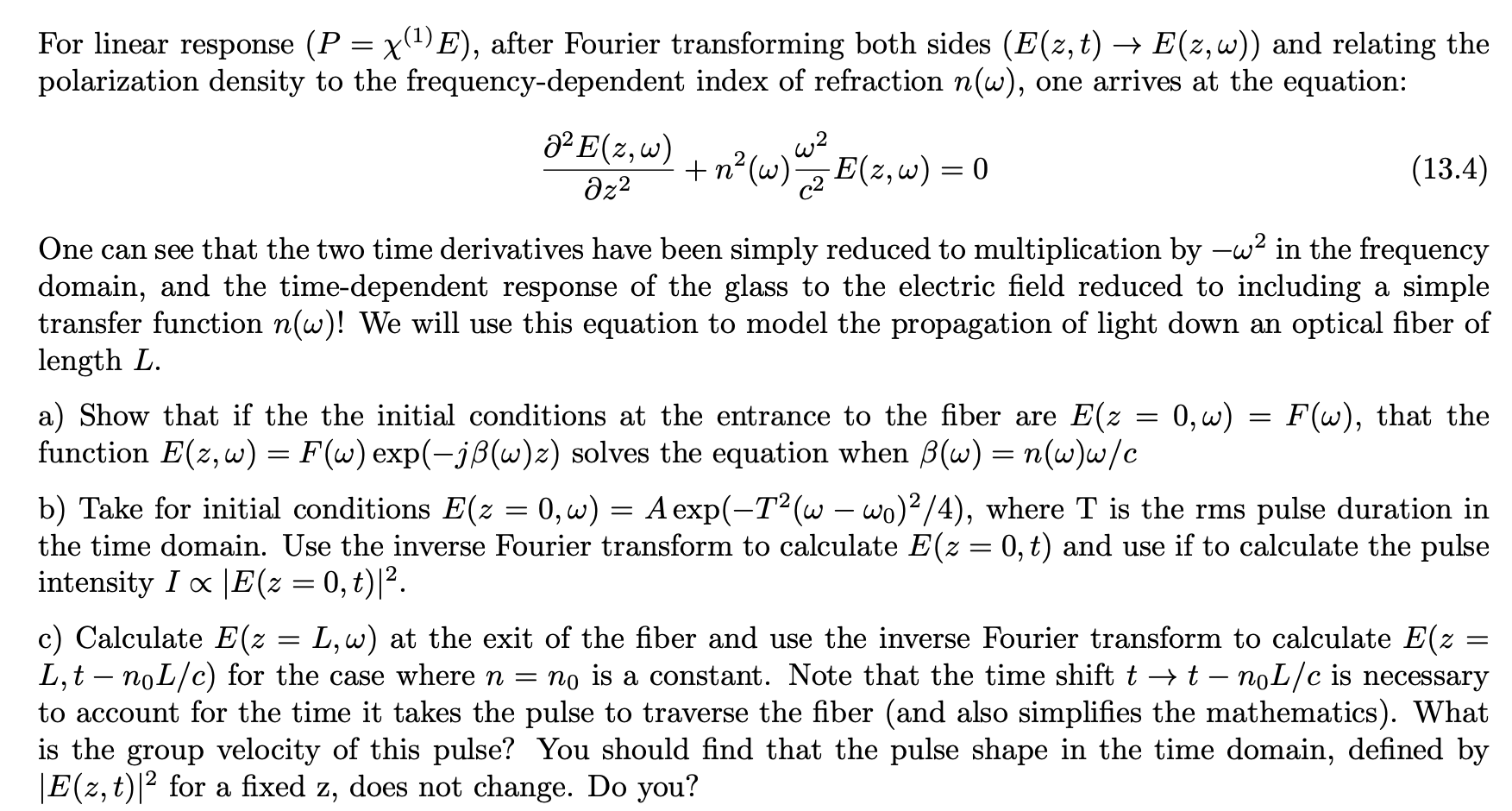 Short pulses of light now continually traverse the | Chegg.com