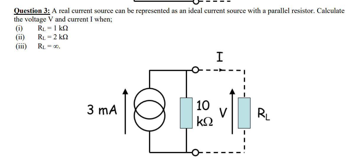 Solved Question 3: A real current source can be represented | Chegg.com