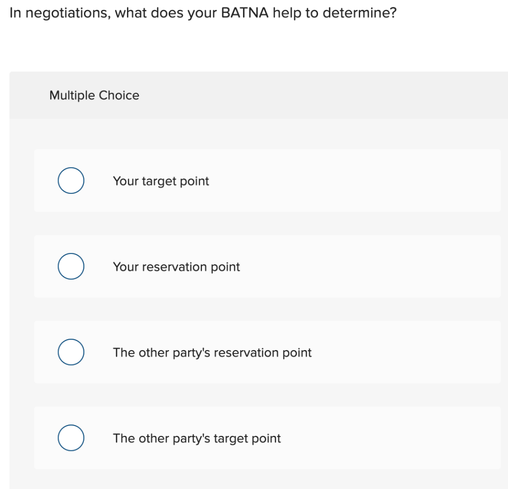 Solved In negotiations, what does your BATNA help to | Chegg.com