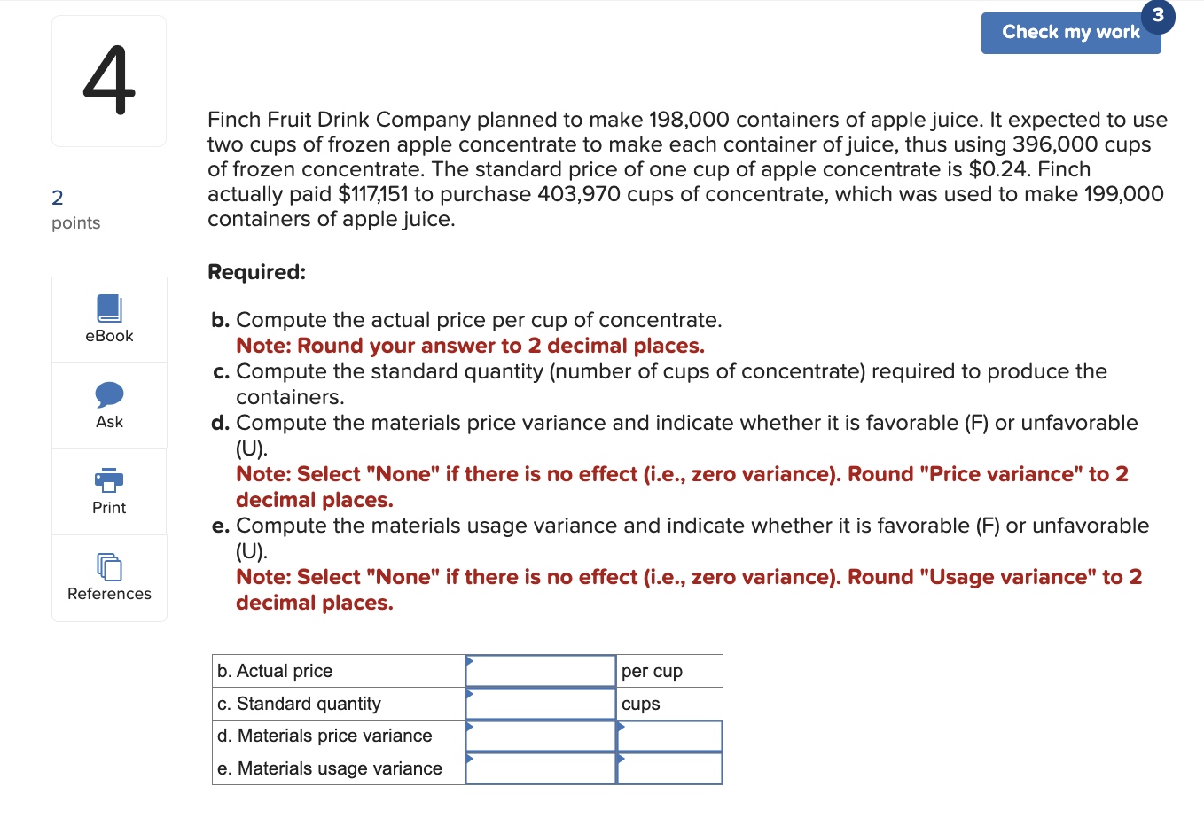 Solved Finch Fruit Drink Company planned to make 198,000 | Chegg.com