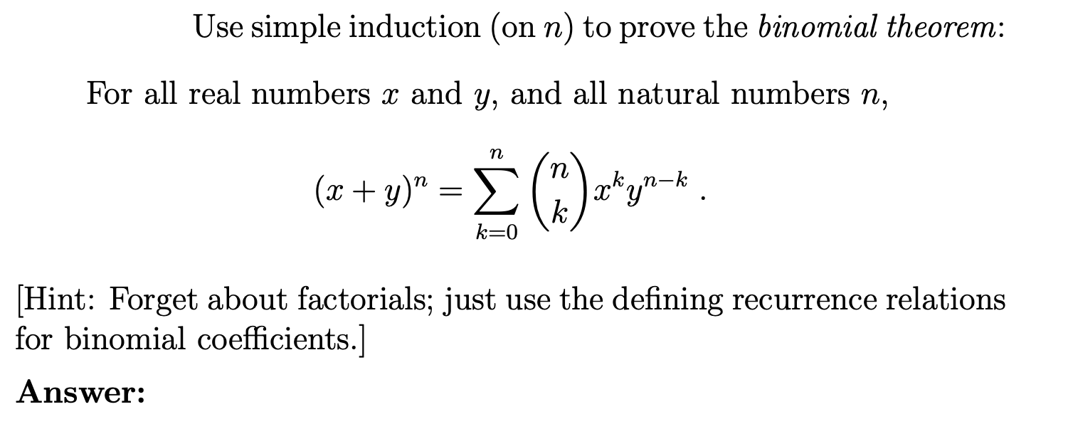 Solved Use simple induction (on n) to prove the binomial | Chegg.com