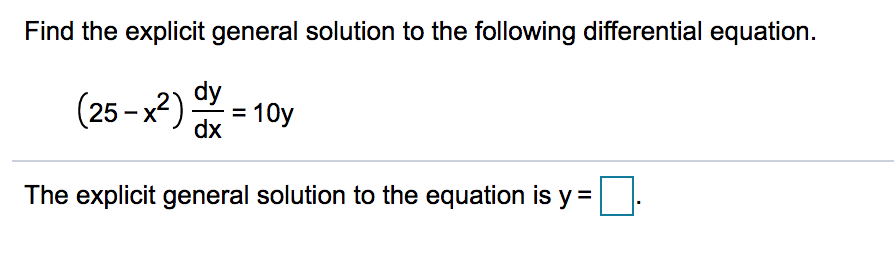 Solved Find the explicit general solution to the following | Chegg.com
