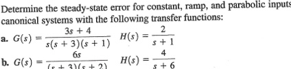 Solved Determine the steady-state error for constant, ramp, | Chegg.com