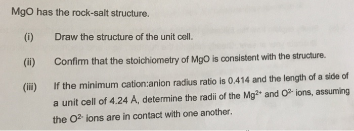 Solved MgO has the rock-salt structure. (i) Draw the | Chegg.com