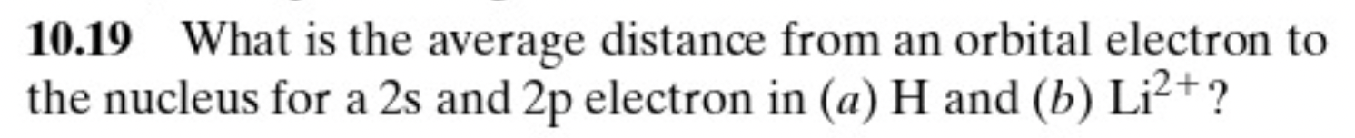 Solved 10.19 What is the average distance from an orbital | Chegg.com