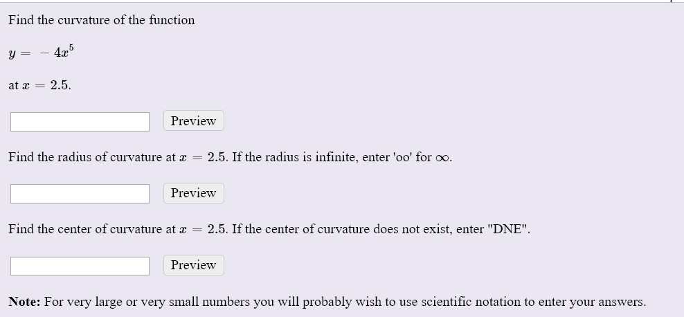 Solved Find the curvature of the function y = – 425 at x = | Chegg.com
