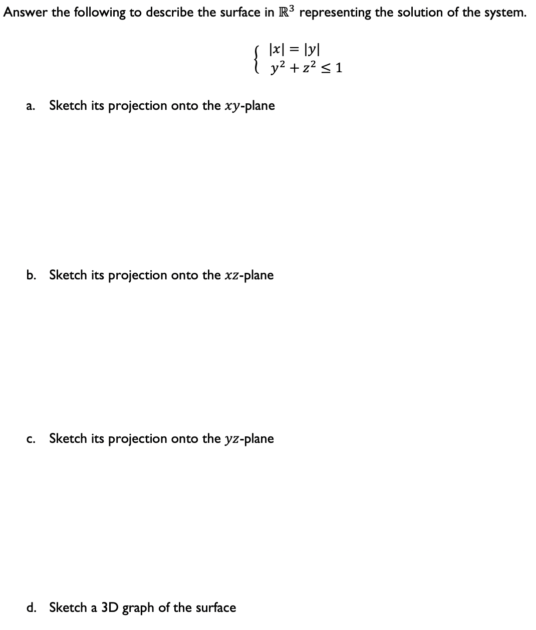 Answer the following to describe the surface in R3 | Chegg.com