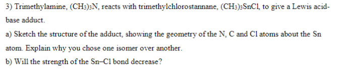 Solved 3) Trimethylamine, (CH3)3N, reacts with | Chegg.com