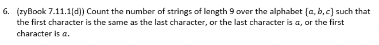 Solved 6. (zyBook 7.11.1(d)) Count the number of strings of | Chegg.com