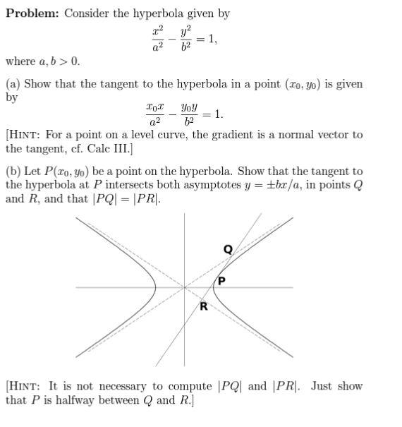 Solved Problem: Consider the hyperbola given by a2x2−b2y2=1 | Chegg.com