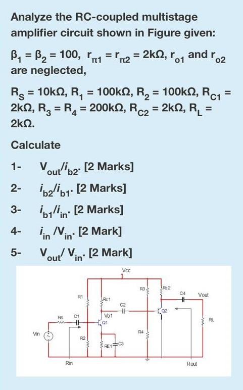 Solved Analyze the RC-coupled multistage amplifier circuit | Chegg.com