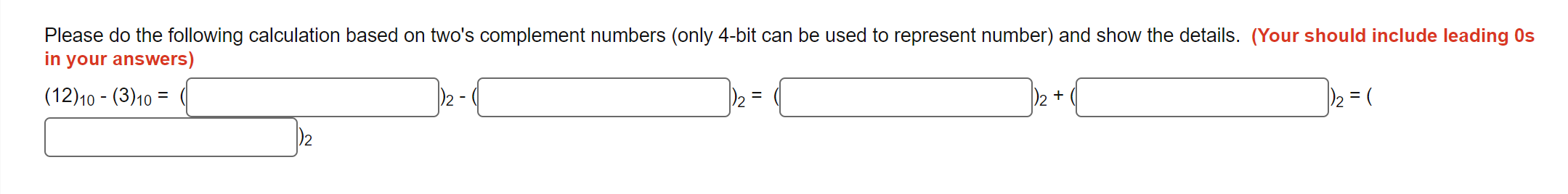 Solved Please do the following calculation based on two's | Chegg.com