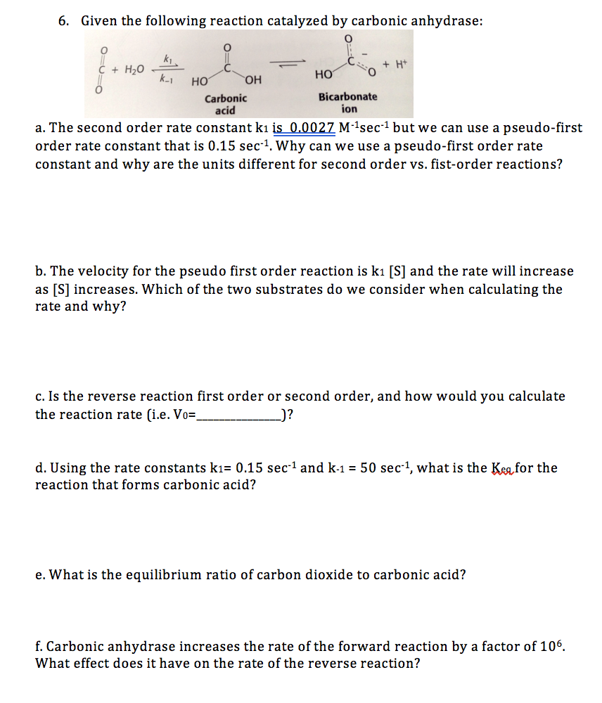 6. Given the following reaction catalyzed by carbonic | Chegg.com