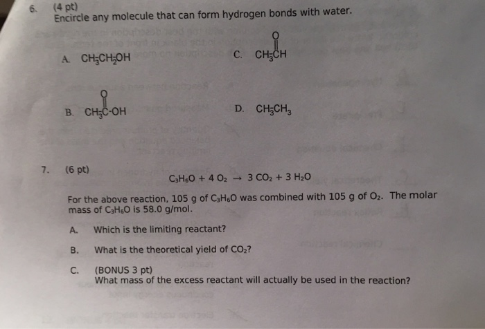 Solved 6. (4 pt) Encircle any molecule that can form | Chegg.com