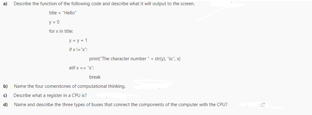 Solved a) Describe the function of the following code and | Chegg.com