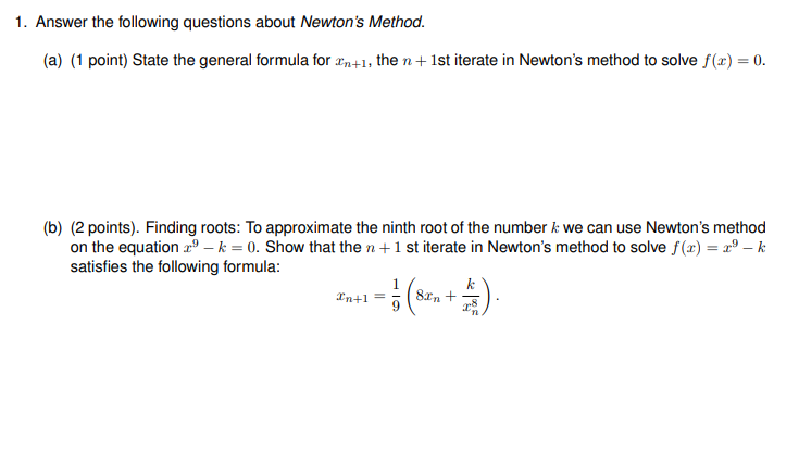 Solved Answer the following questions about Newton's Method. | Chegg.com