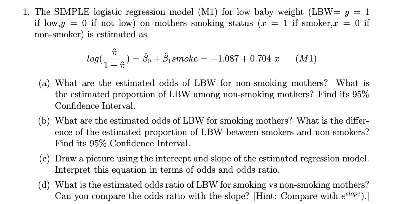 1. The SIMPLE logistic regression model (M1) for low | Chegg.com