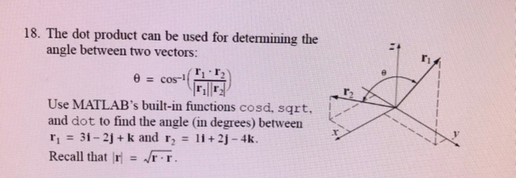 Solved 18. The dot product can be used for determining the | Chegg.com
