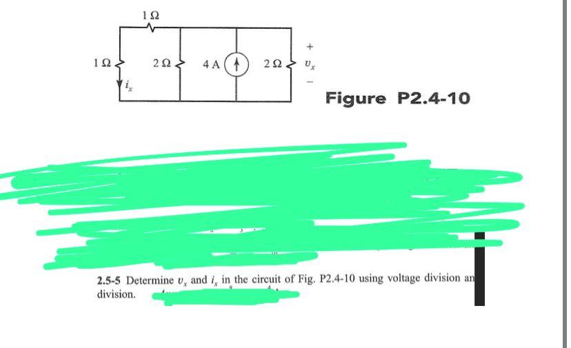 Solved Figure P2.4-10 2.5-5 Determine vx and ix in the | Chegg.com