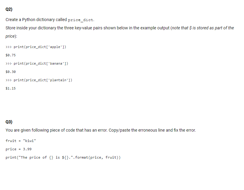 Solved Q2) Create a Python dictionary called price_dict. | Chegg.com