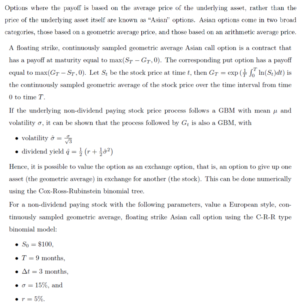 Solved Options where the payoff is based on the average | Chegg.com